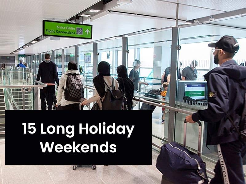 15 Long Holiday Weekends in 2024 - Hello Travel Buzz