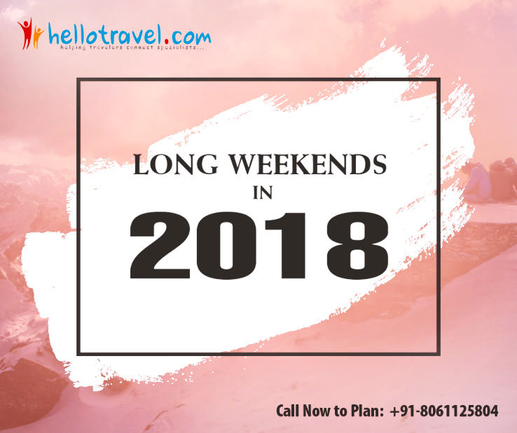 15 Long Holiday Weekends in 2024 - Hello Travel Buzz