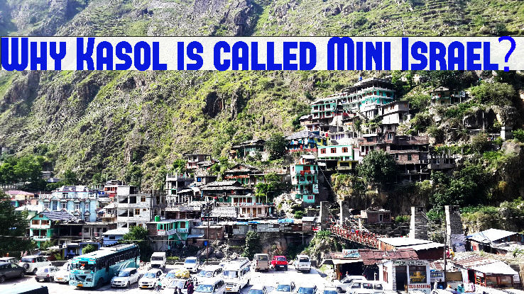 Why Kasol is called Mini Israel? - Hello Travel Buzz