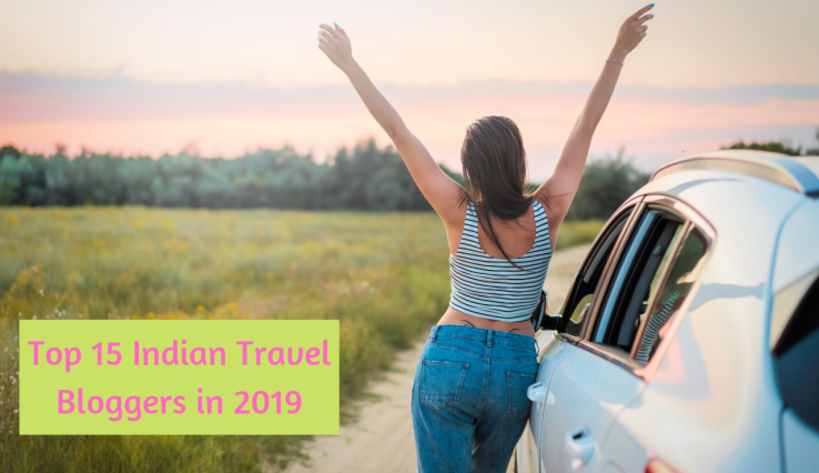 Top 15 Indian Travel Bloggers in 2024 - Hello Travel Buzz