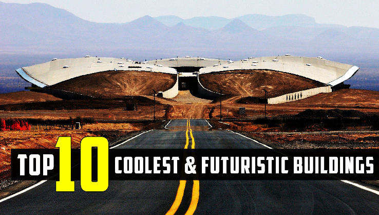 Top 10 Coolest & Futuristic Buildings from Around the World - Hello ...