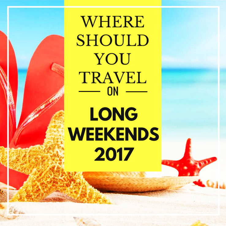 Where should you travel on Long Weekends of 2024? - Hello Travel Buzz